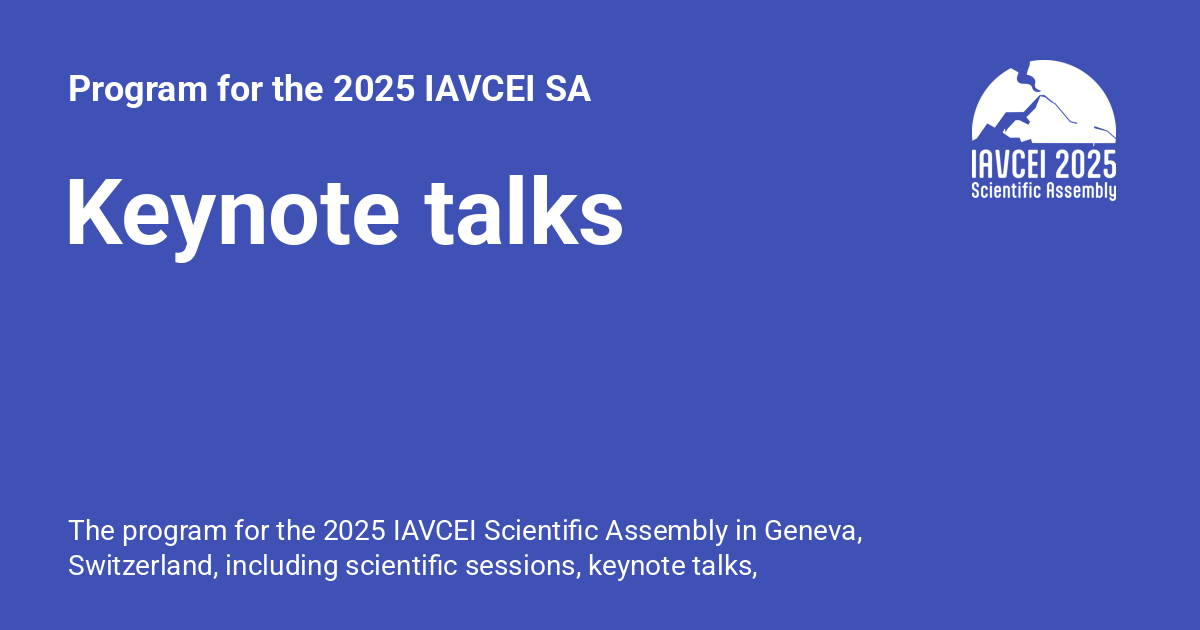 Keynote talks - Program for the 2025 IAVCEI SA
