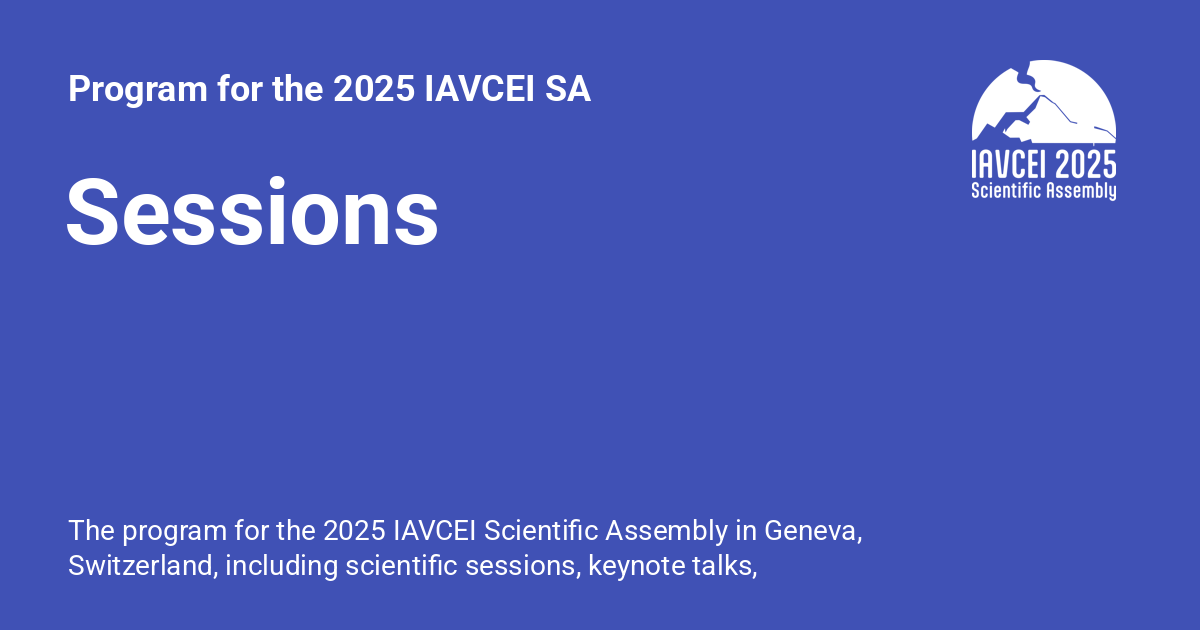 Sessions - Program for the 2025 IAVCEI SA